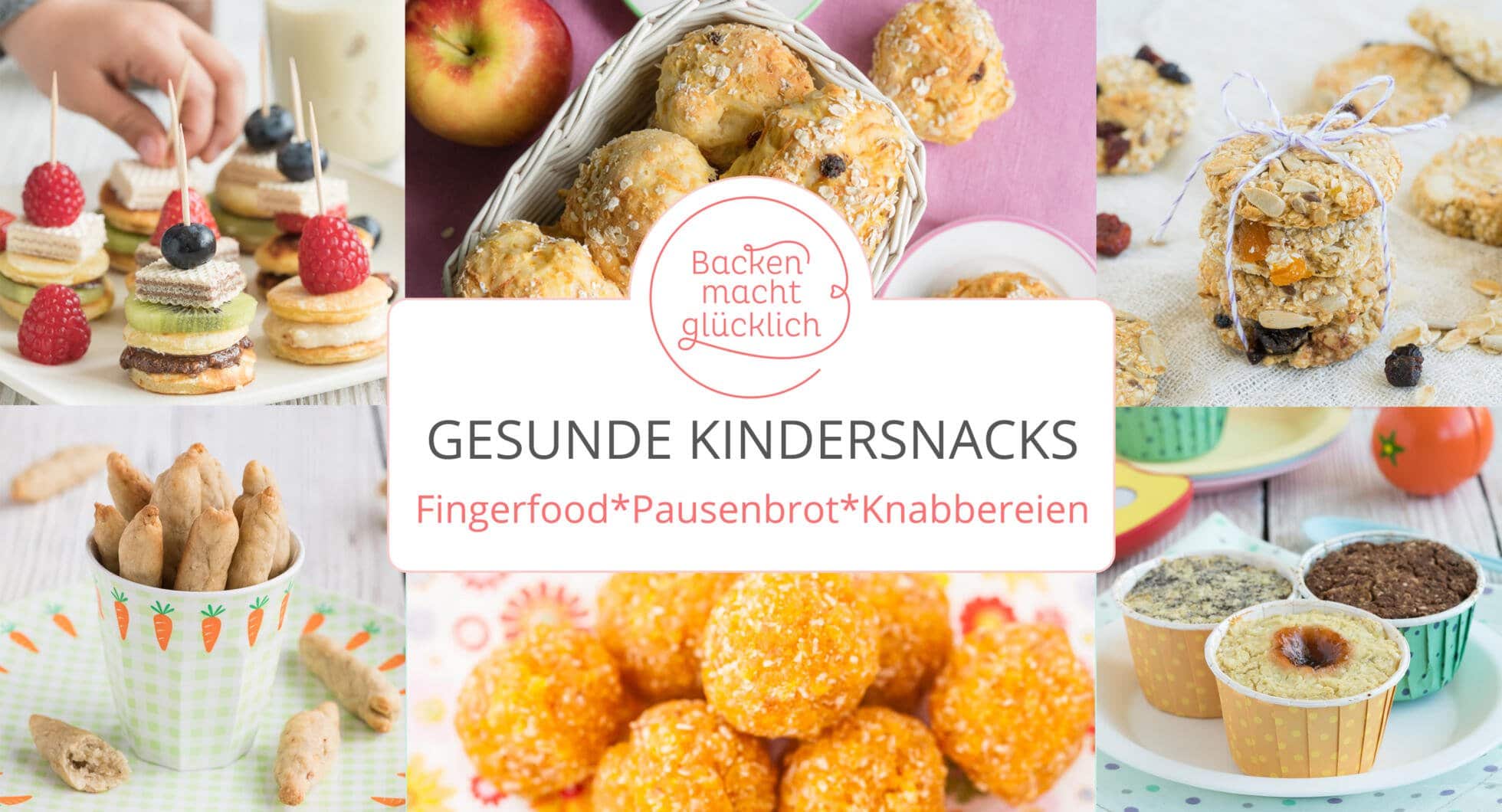 Gesunde Snacks für Kinder | Backen macht glücklich